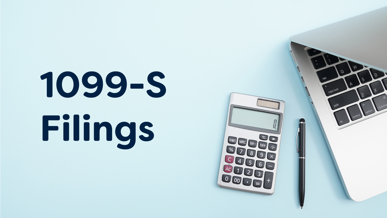 What Title Pros Need to Know for 2021 1099-S Filing