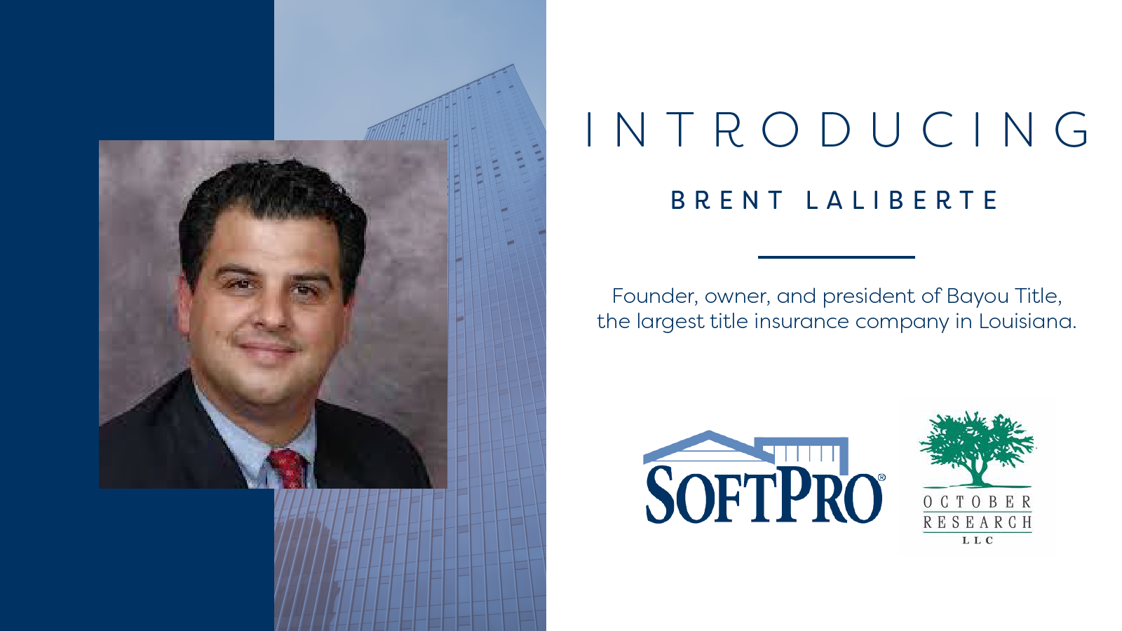 Meet Brent Laliberte — Trendsetters | SoftPro Blog
