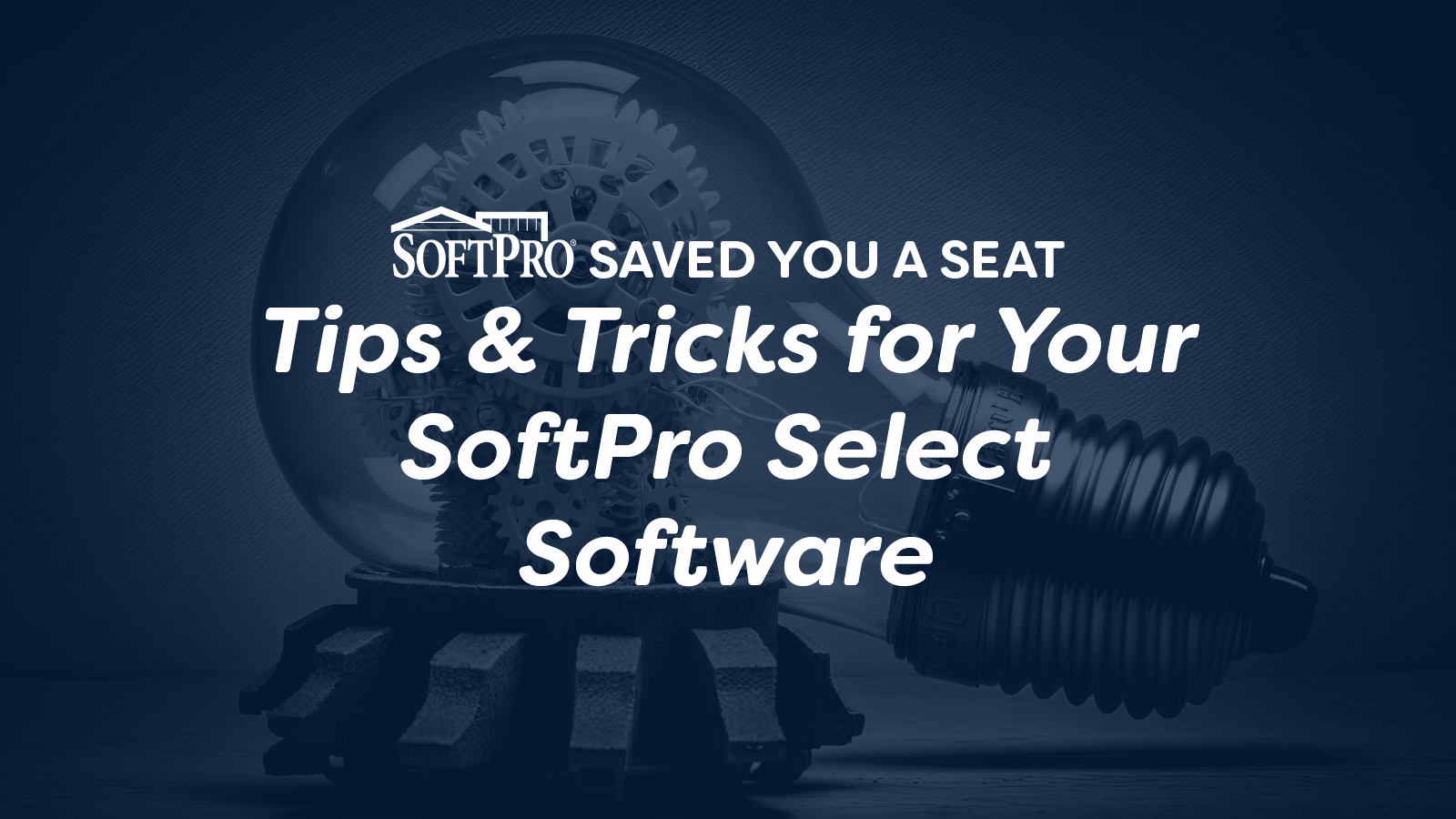 Saved You a Seat Ep 44: SoftPro Select Tips | SoftPro Blog