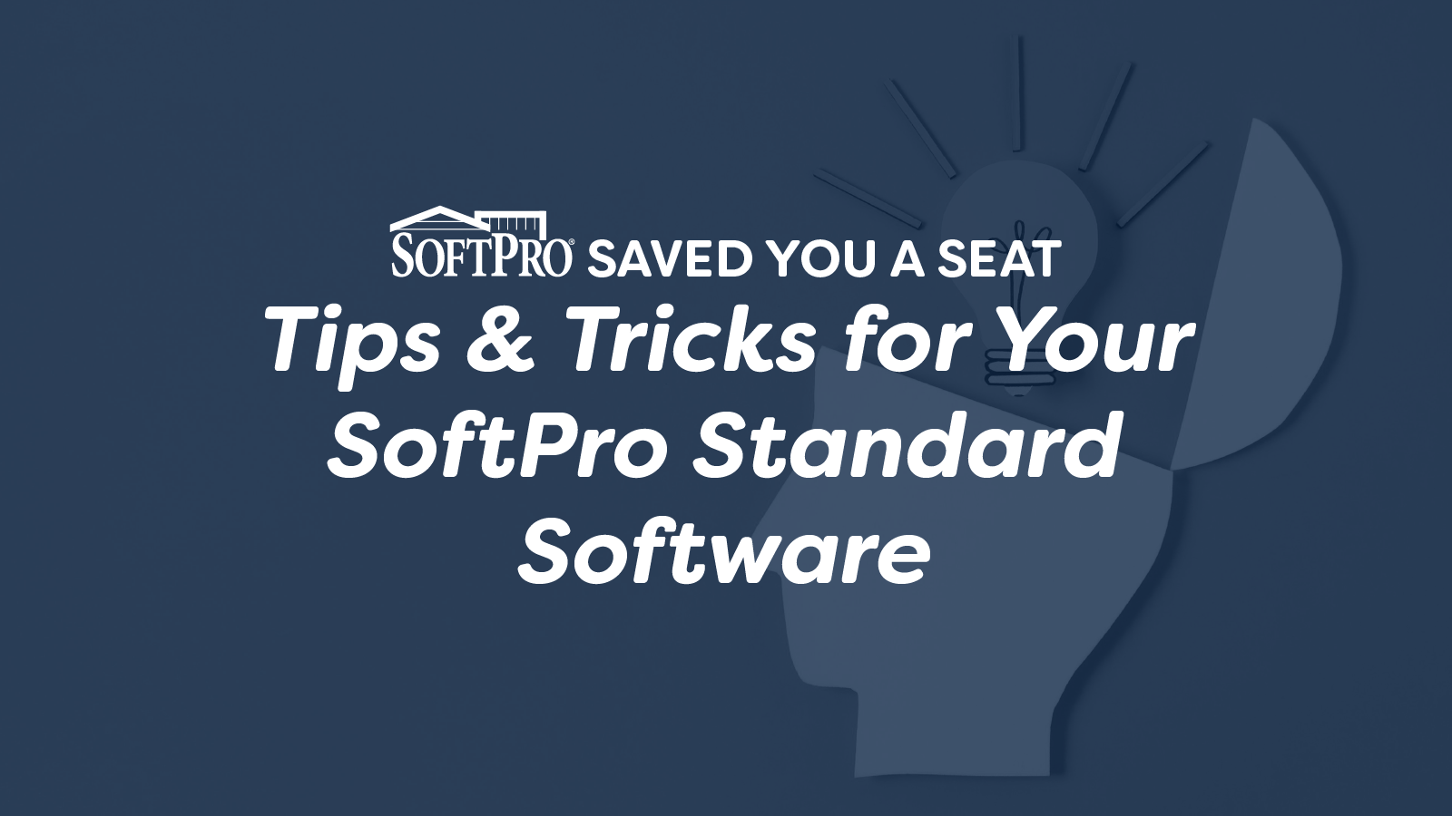 Saved You a Seat Ep 45: SoftPro Standard Tips | SoftPro Blog