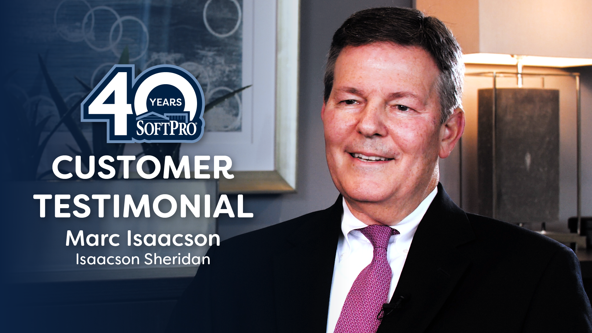 SoftPro 40th Anniversary Customer Testimonial — Marc Isaacson