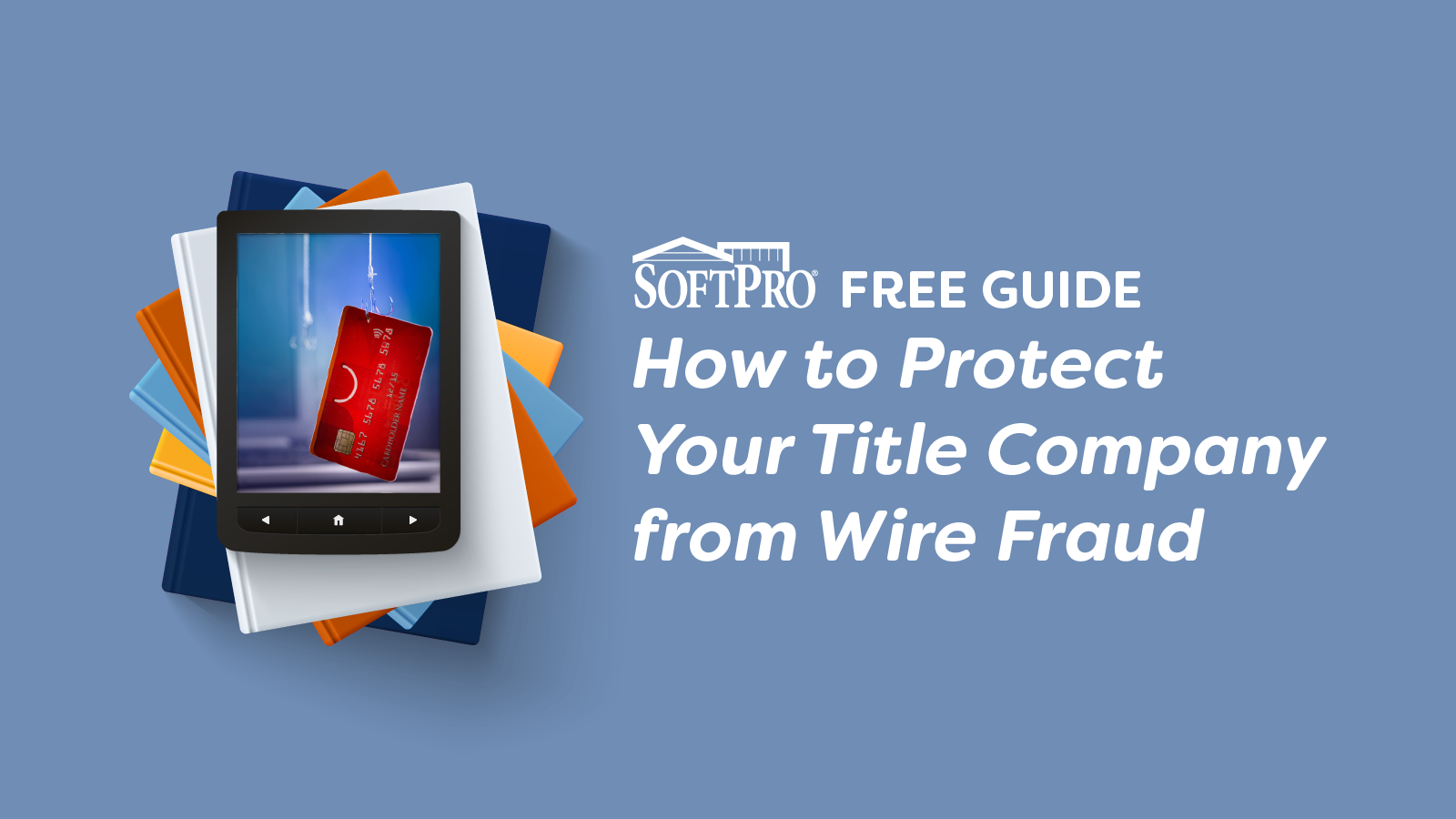 How To Protect Your Title Company from Wire Fraud