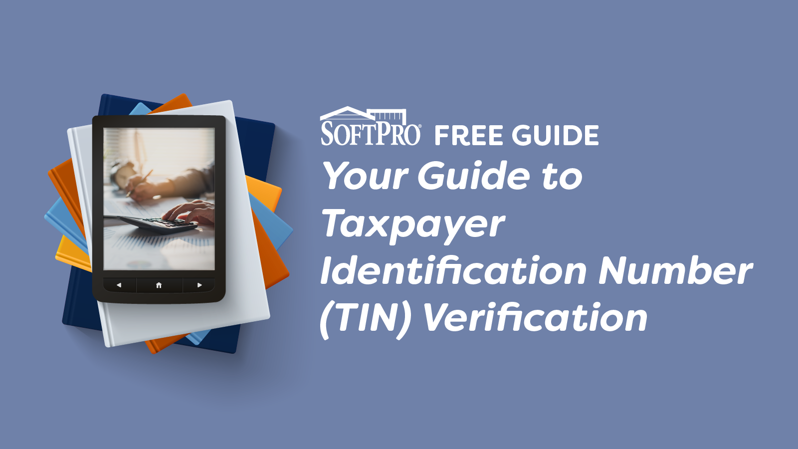 Your Guide to Taxpayer Identification Number (TIN) Verification